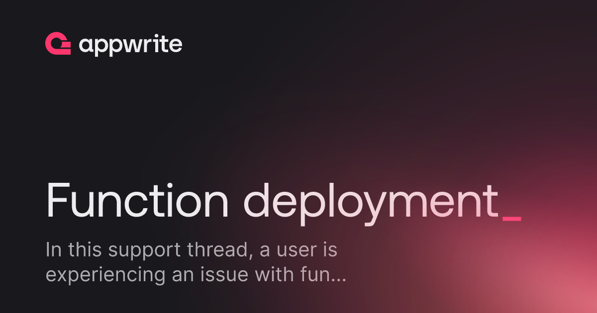 Function Deployment Threads Appwrite